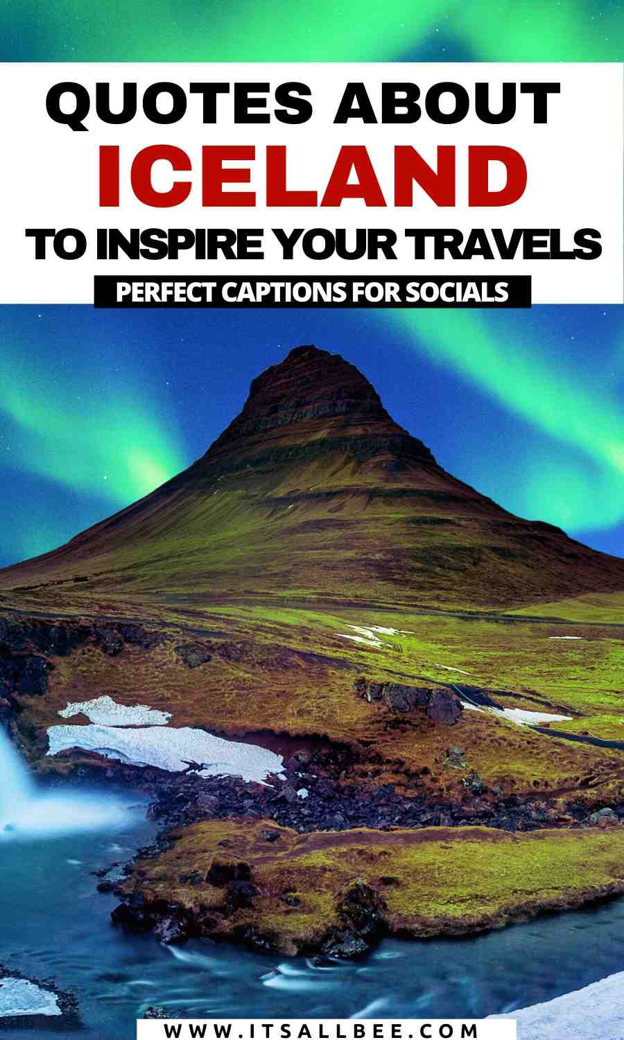 Inspiring Quotes About Iceland's Beauty | ItsAllBee Travel Blog